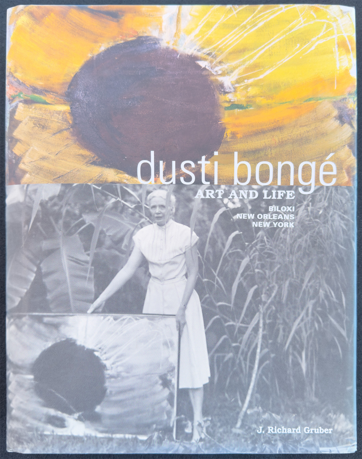 Dusti Bonge: Art and Life Biloxi, New Orleans, New York